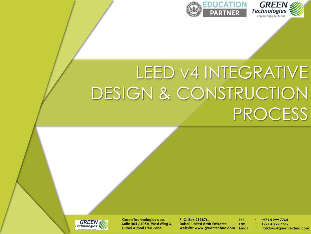 LEED v4 Integrative Design & Construction Process | Green Technologies